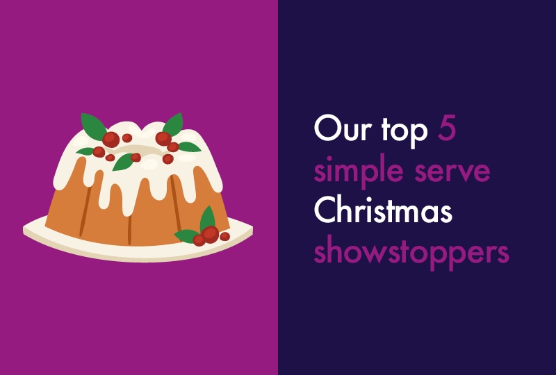 Our top 5 simple serve Christmas showstoppers | Bidfood Blog